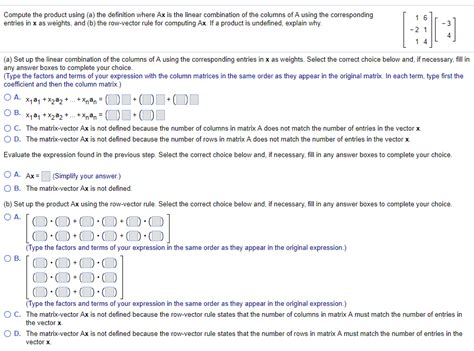Solved Compute The Product Using A The Definition Where Ax