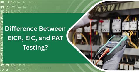 Difference Between Eicr Eic And Pat Testing Landlord Certificate Difference Between Eicr Eic And Pat Testing Landlord Certificate