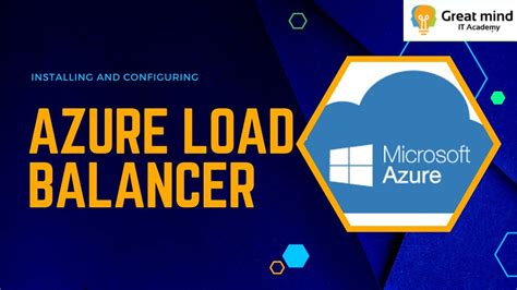 Azure Loadbalancer Installation And Configuration Youtube