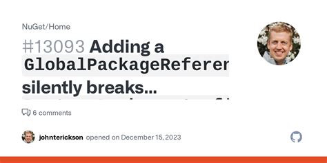 Adding A `globalpackagereference` Silently Breaks