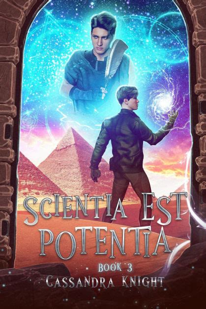 Scientia Est Potentia By Cassandra Knight Paperback Barnes And Noble®