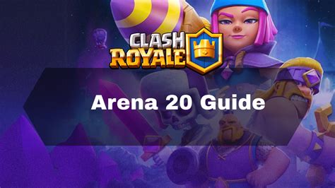 Guía De Clash Royale Arena 20 Theria Games