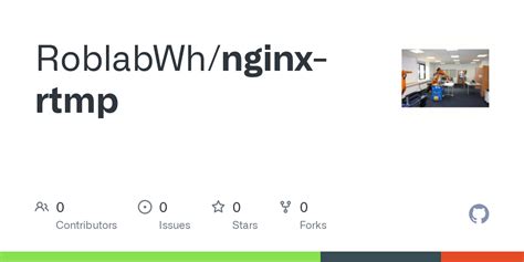 Github Roblabwhnginx Rtmp