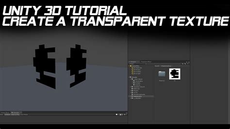 Unity D Tutorial Create A Transparent Texture YouTube