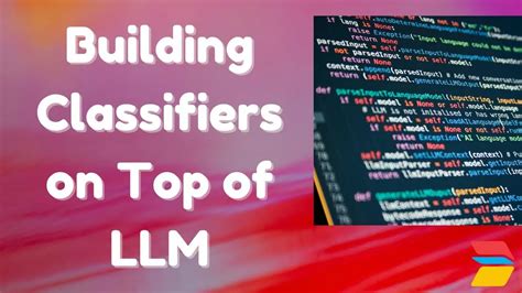 Building Classifiers On Top Of Llm
