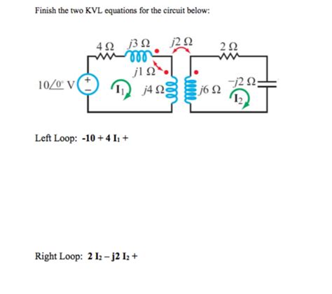 Solved Finish The Two KVL Equations For The Circuit Below Chegg