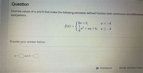 Solved Find The Values Of A And B That Make The Following Chegg