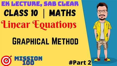 2 Linear Equations In Two Variables Class 10th Maths Chapter 3 Graphical Method Youtube