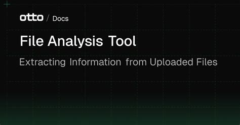 Docs File Analysis Tool — Ottogrid Docs