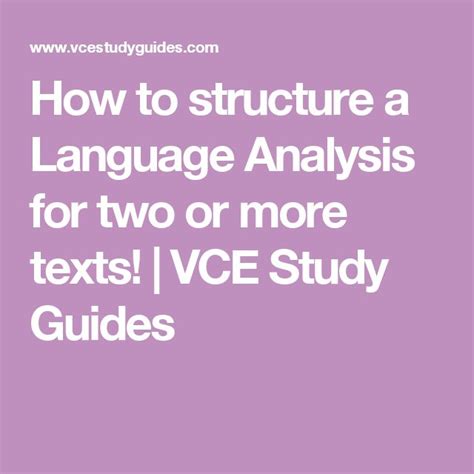 How To Structure A Language Analysis For Two Or More Texts VCE Study Guides Analysis Text
