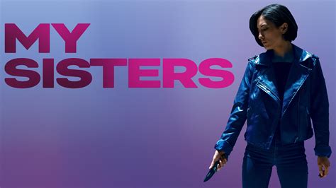 Watch My Sisters 2020 Full Movie Free Online Plex