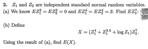 [solved] 2 z1 and z2 are independent standard normal random
