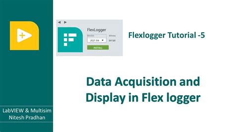 Data Acquisition Using Ni Flex Logger Flex Logger Tutorial 05 Viral