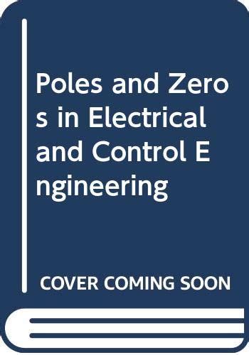 Poles And Zeros In Electrical And Control Engineering Maddock R J 9780039103460 ZVAB