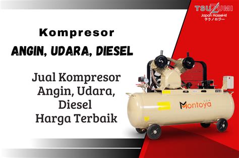 Jual Kompresor Angin Kompresor Udara And Diesel Terbaik
