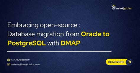 Newt Global On Linkedin Newtglobal Dmap Oracletopostgres Migration