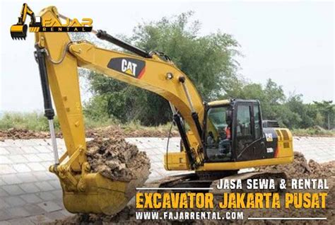 Harga Sewa Excavator Jakarta Pusat Jasa Rental Terdekat Fajar Rental