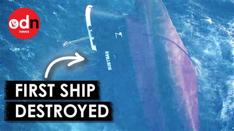Uk Cargo Ship Rubymar Sunk By Houthi Rebels In Red Sea Youtube