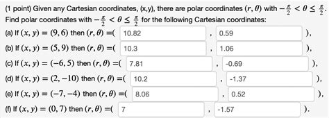 solved 1 point given any cartesian coordinates x y