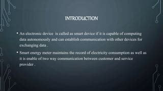 An Approach To Smart Energy Meter PPTX