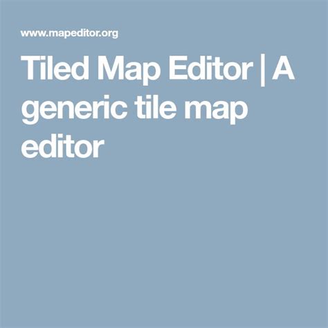 Tiled Map Editor A Generic Tile Map Editor