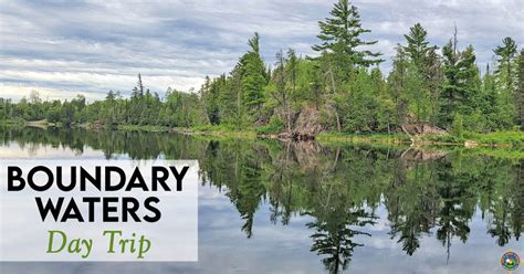 Boundary Waters Day Trip