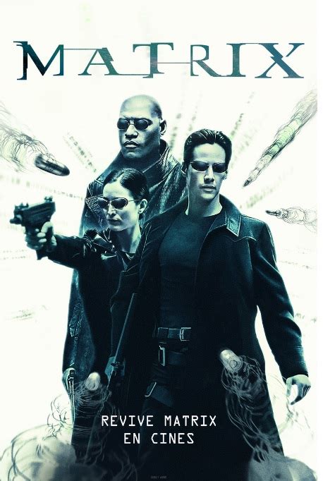 Reponen Matrix En Los Cines Y Llegan Tres Estrenos Diario La