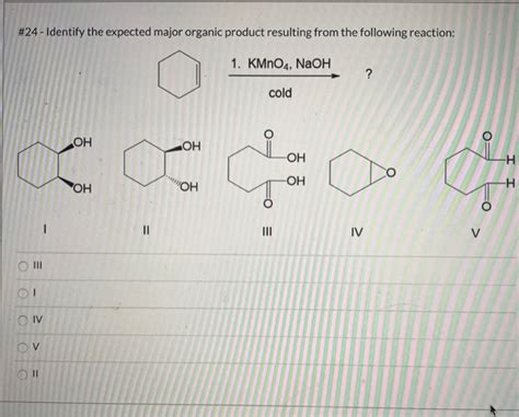 Solved #24 - Identify the expected major organic product | Chegg.com