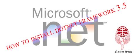 How To Install Microsoft Net Framework On Windows Or Nanova World