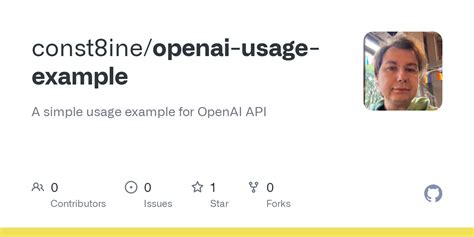GitHub Const Ine Openai Usage Example A Simple Usage Example For OpenAI API