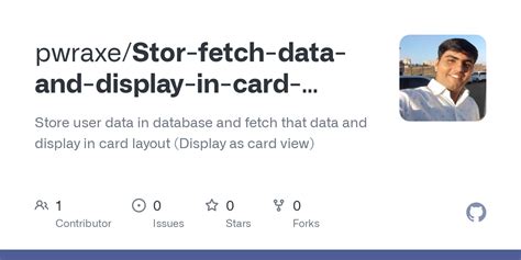 Github Pwraxestor Fetch Data And Display In Card View Store User