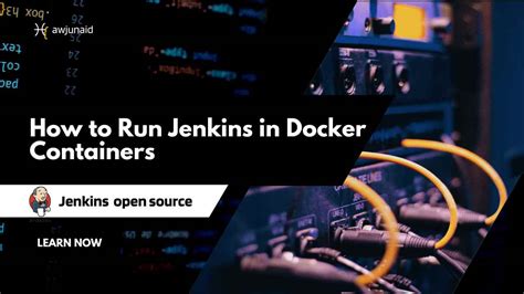 How To Run Jenkins In Docker Containers Abdul Wahab Junaid