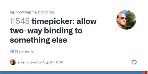 Timepicker Allow Two Way Binding To Something Else · Issue 545 · Ng Bootstrapng Bootstrap