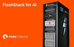 Pure Storage with Cisco: FlashStack for AI Checks Boxes for Rapid AI Deployment at Any Scale ...