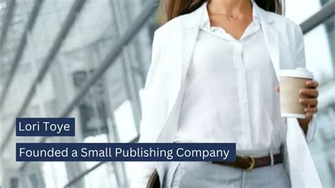 Ppt Lori Toye Founded A Small Publishing Company Powerpoint Presentation Id 12113532