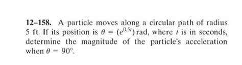 Solved A Particle Moves Along A Circular Path Of Chegg