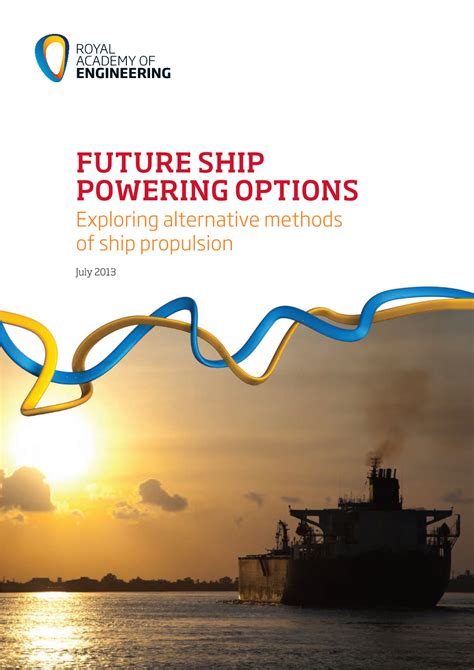 Future Ship Powering Options Exploring Alternative Methods Of Ship Propulsion Docslib