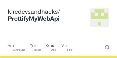 GitHub Kiredevsandhacks PrettifyMyWebApi