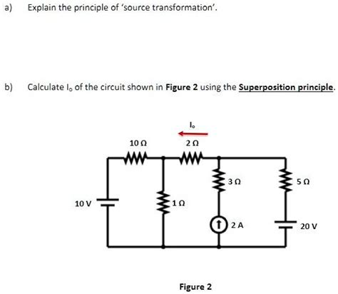A Explain The Principle Of Source Transformation B Calculate Io Of