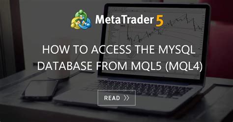 How To Access The Mysql Database From Mql5 Mql4 Mql5 Articles