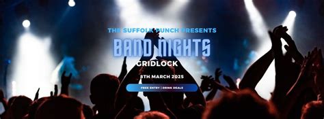 Band Night Gridlock 429 Norwich Rd Ip1 5dn Ipswich United Kingdom