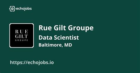 Rue Gilt Groupe Is Hiring Data Scientist Usd 110k 135k Baltimore Md Aws Python Sql Machine
