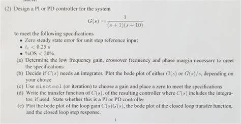 solved 2 design a pi or pd controller for the system gs s