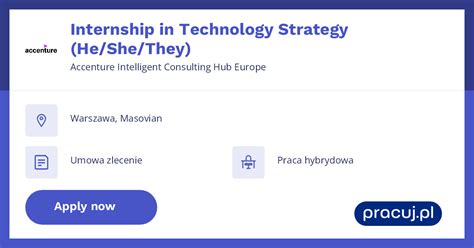 Oferta Pracy Internship In Technology Strategy Heshethey Accenture