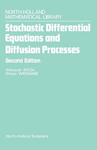 Stochastic Differential Equations And Diffusion Processes ISSN EBook Ikeda N Watanabe S