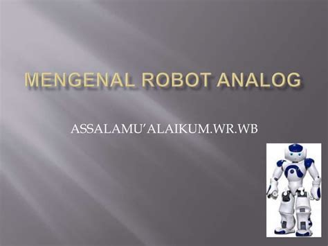 Mengenal Robot Analog Pptx