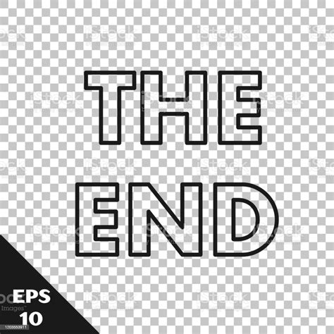 검은 색 선 투명 한 배경에 격리 된 끝 필기 비문 아이콘입니다 동영상 프레임 닫기 동영상 종료 화면입니다 벡터 일러스트레이션