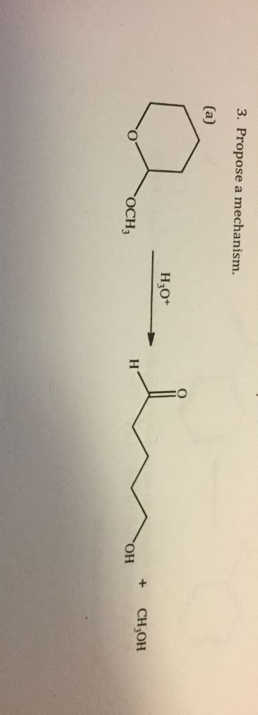 Solved 3 Propose A Mechanism CH OH OH OCH3 Chegg Com