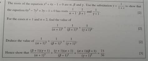solved the roots of the equation x3 4x 1 0 ﻿are α β ﻿and γ
