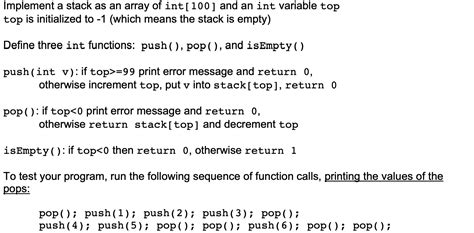 Solved How Do I Code The Following Stack In C Program The Chegg Com